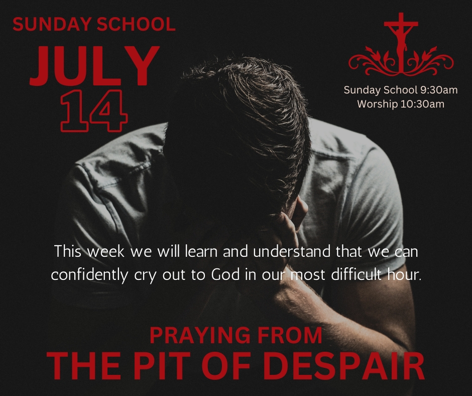 Praying from the pit of despair – Belington First Church of the Nazarene